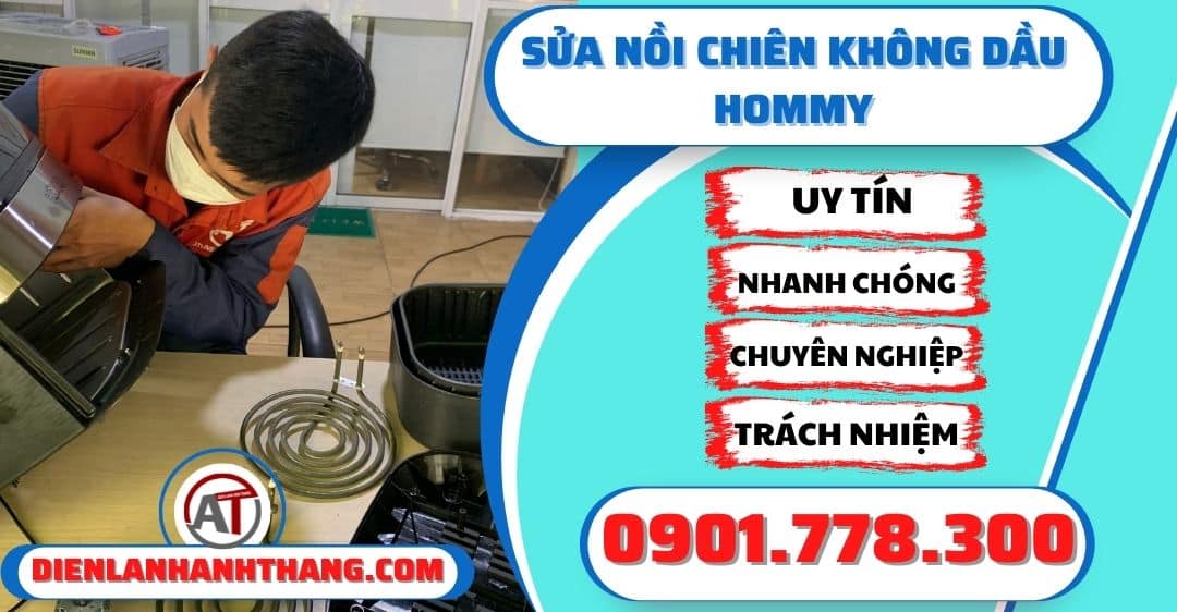 Sửa Nồi Chiên Không Dầu Hommy Tận Nhà - Nhanh Chóng - Giá Rẻ