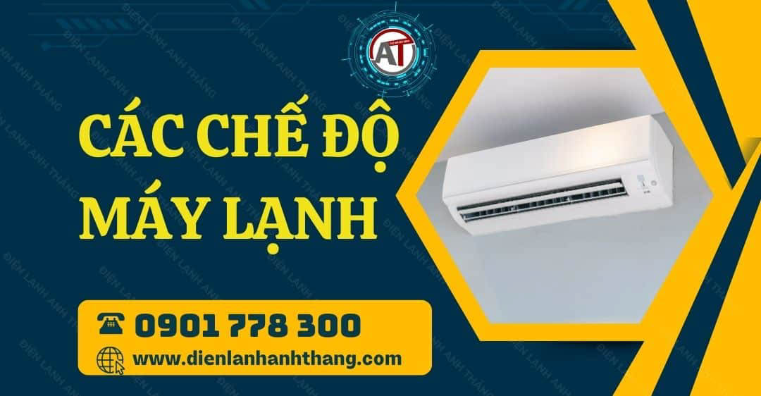 Chỉnh Các Chế Độ Máy Lạnh Sao Cho Hiệu Quả Và Tiết Kiệm Điện