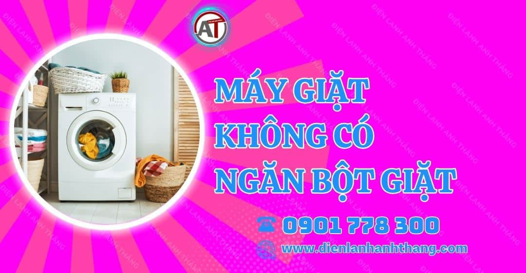 Cách Dùng Máy Giặt Không Có Ngăn Bột Giặt Hiệu Quả Tại Nhà